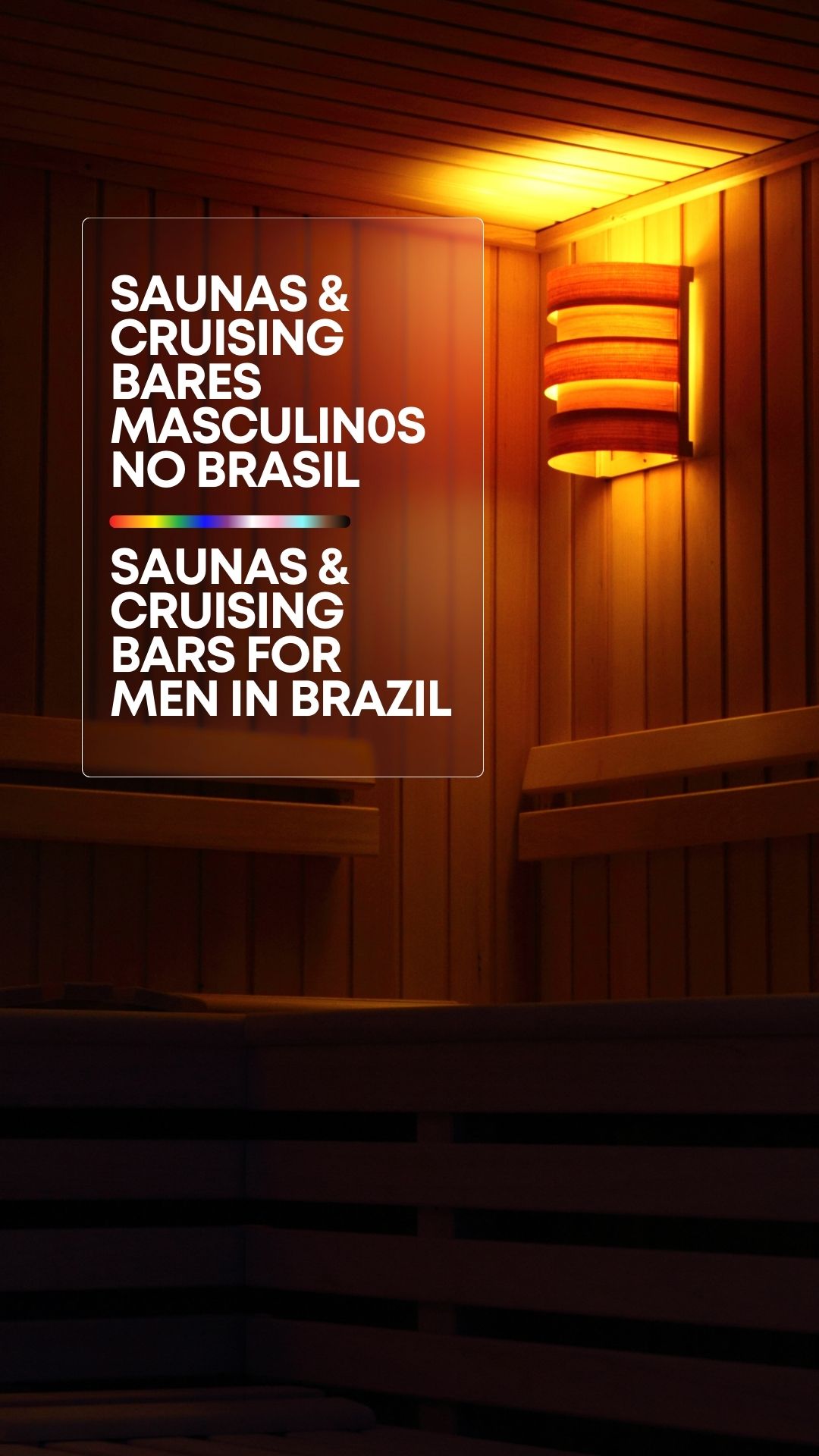 Saunas & Cruising Bares no Brasil • Saunas & Cruising Bars in Brasil ...
